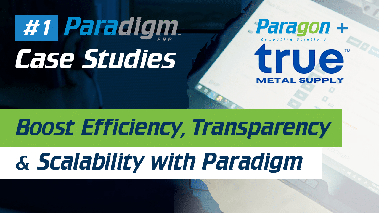 Boosting Efficiency & Saving $200K Annually with Paradigm ERP